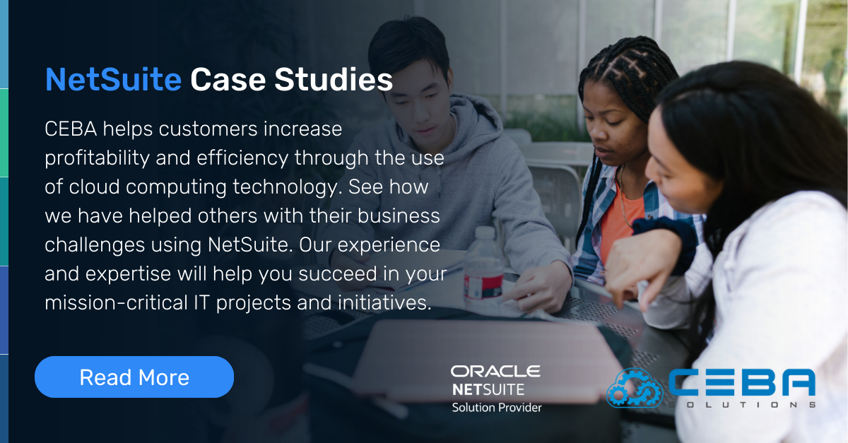 NetSuite Case Studies | CEBA Solutions