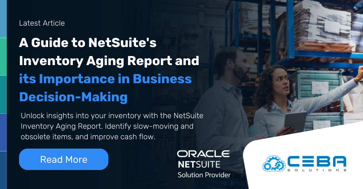 NetSuite Inventory Aging Report: Uses, Interpretation and Generation ...