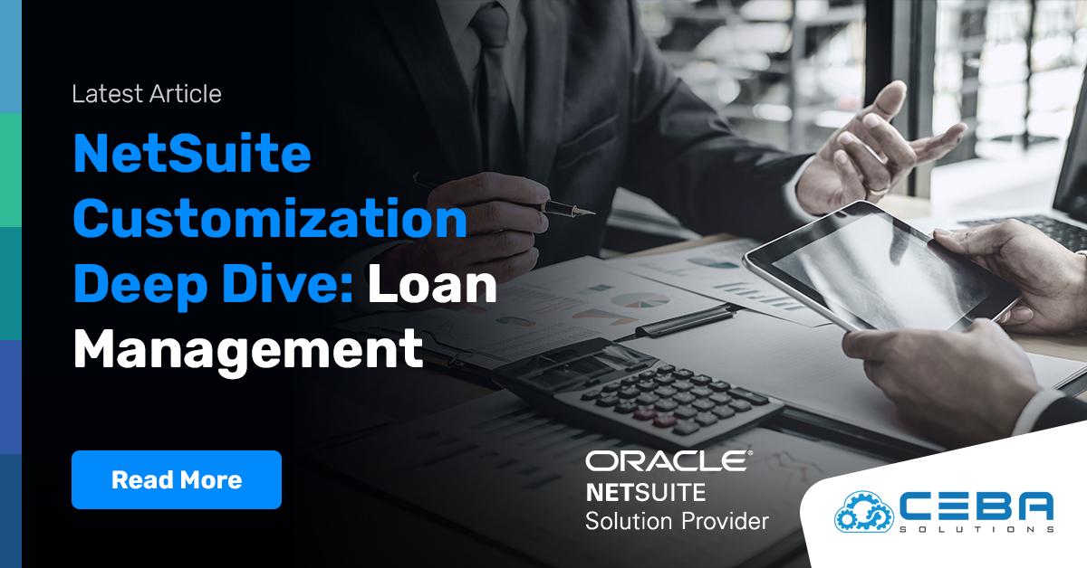 NetSuite Customization Deep Dive: Loan Management