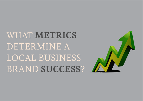 What Metrics Determine Local Business Brand Identity Success ...