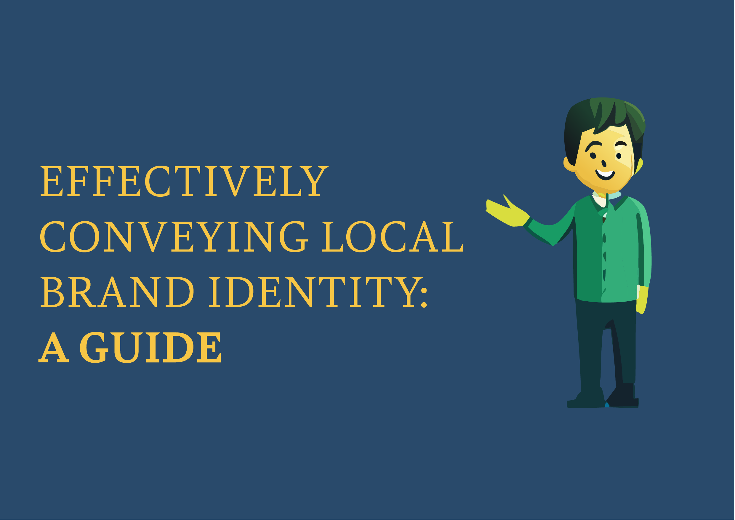 Effectively Conveying Local Brand Identity: A Guide | Oblivious Design