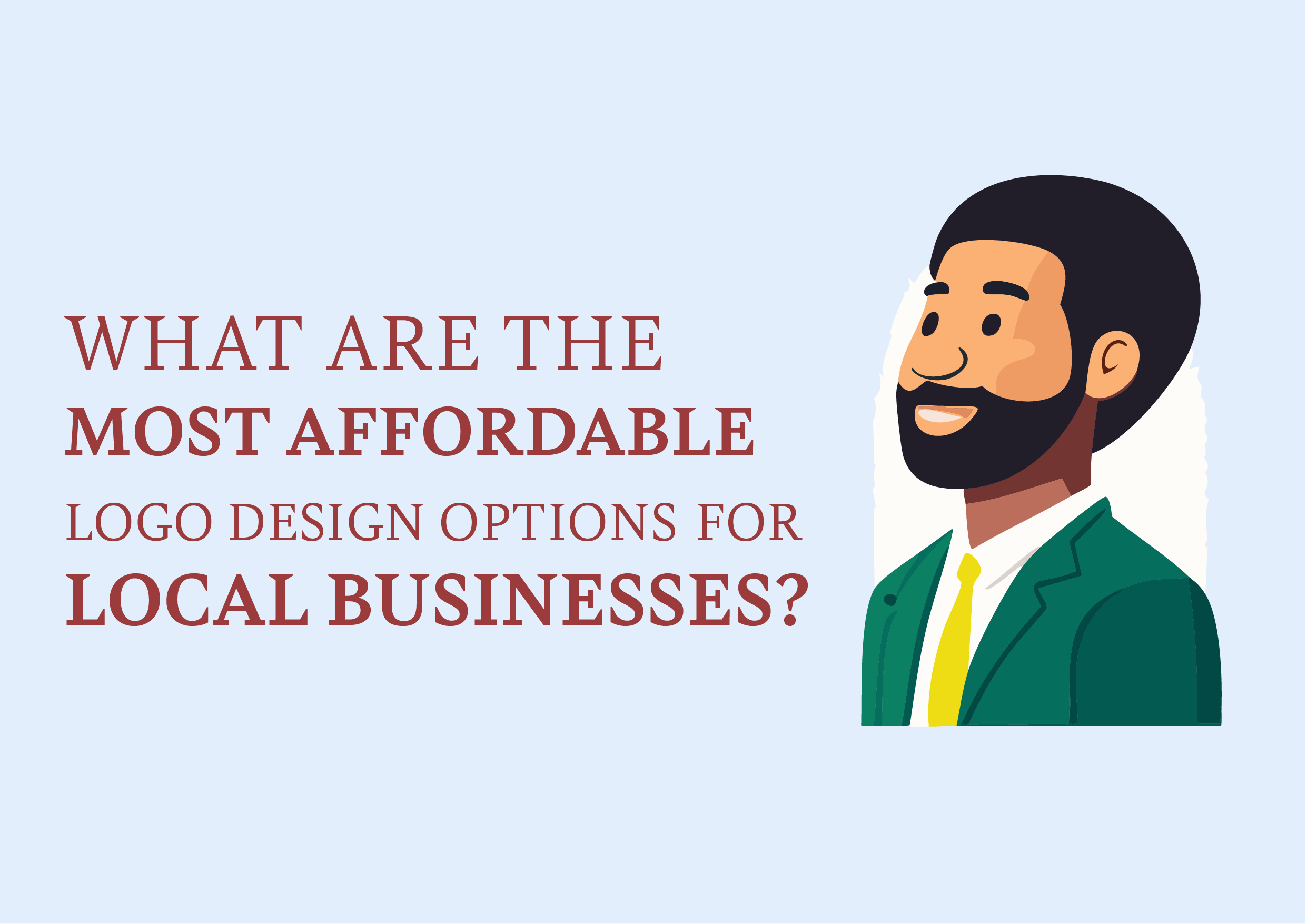 What Are the Most Affordable Logo Design Options for Local Businesses ...