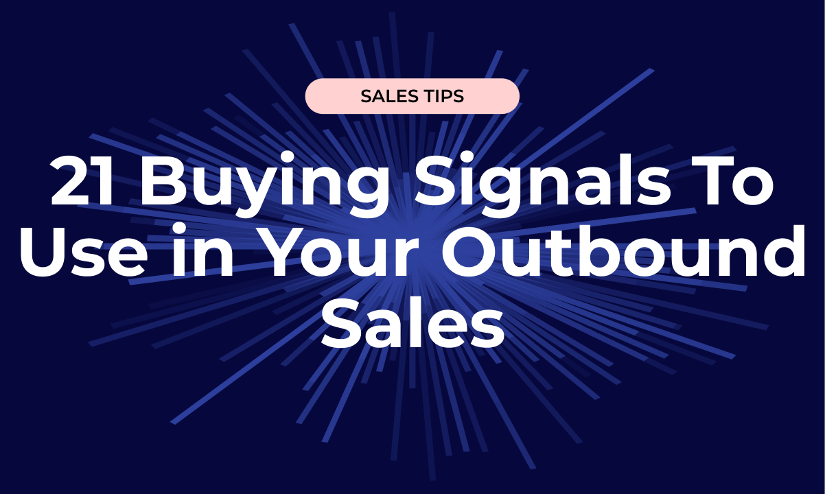 21 Buying Signals To Use in Your Outbound Sales | Humanlinker