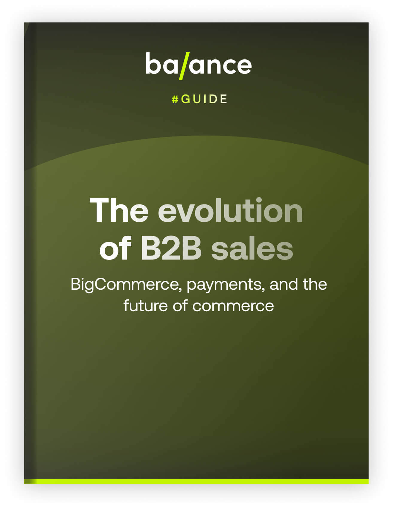 B2B Sales Evolution: BigCommerce, Payments & Commerce's Future