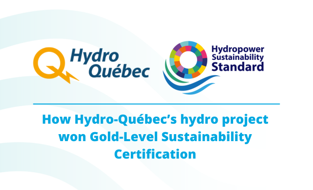 How Hydro-Québec’s hydropower project won Gold-Level sustainability ...