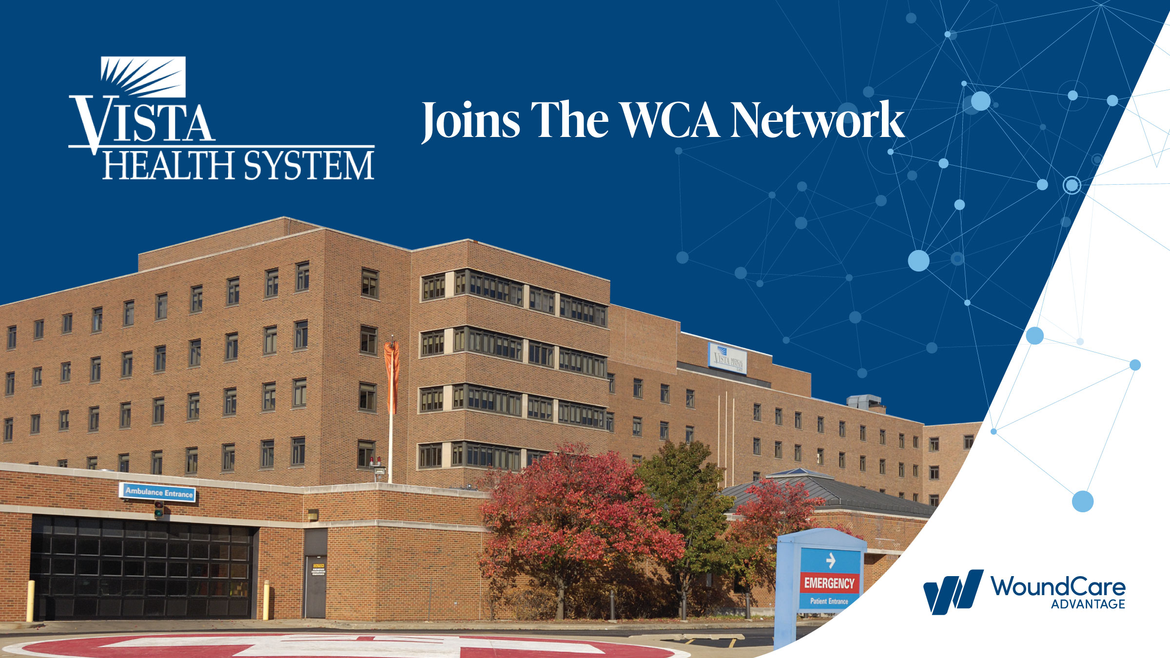 Wound Care Advantage Welcomes Vista Health System to the WCA Network of ...