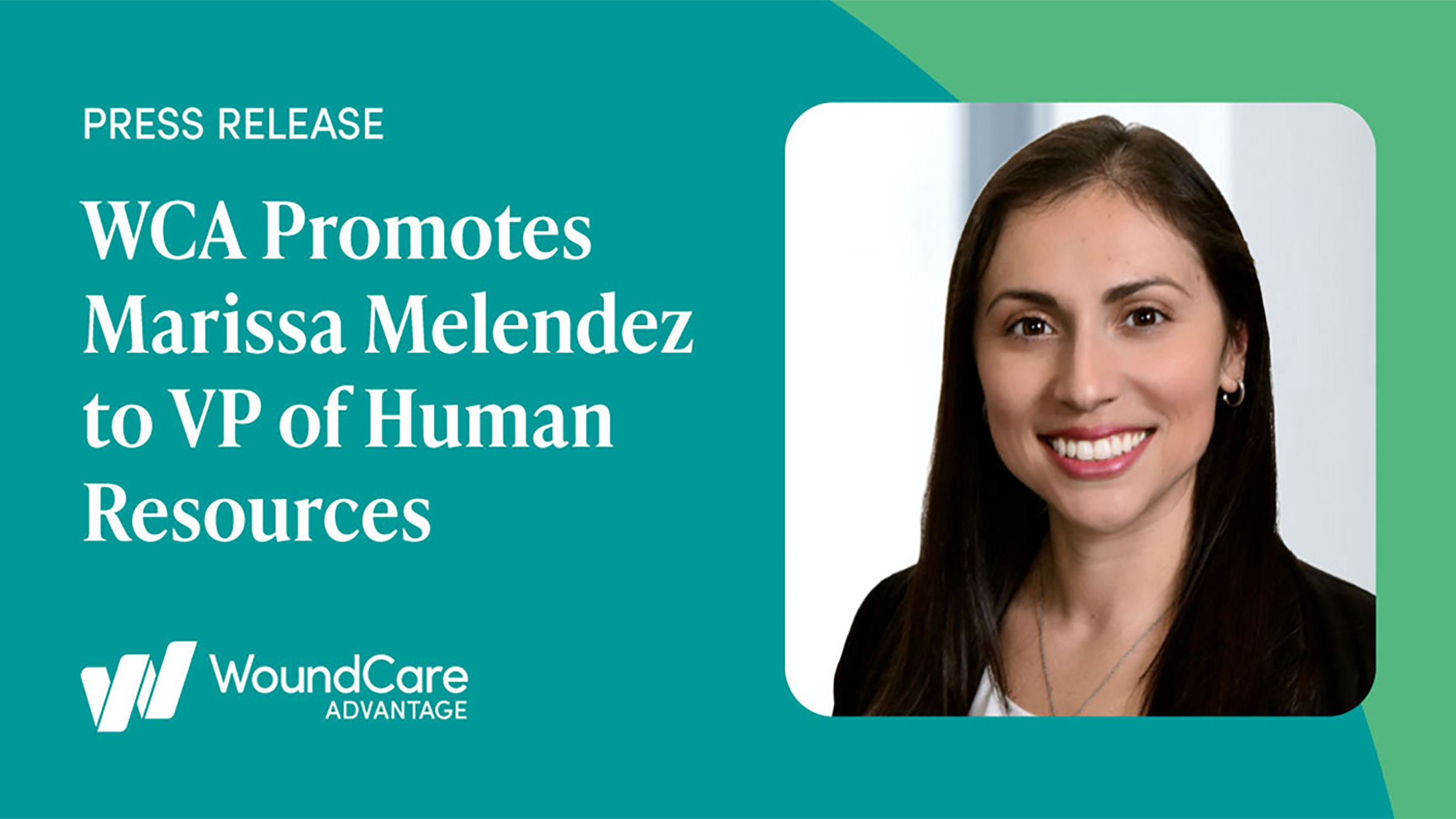 Wound Care Advantage Promotes Marissa Melendez to VP of Human Resources