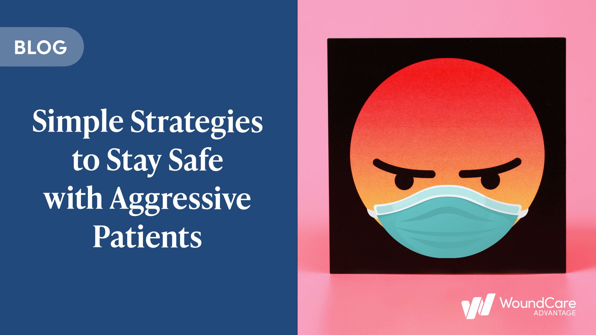 Simple Strategies to Stay Safe with Aggressive Patients