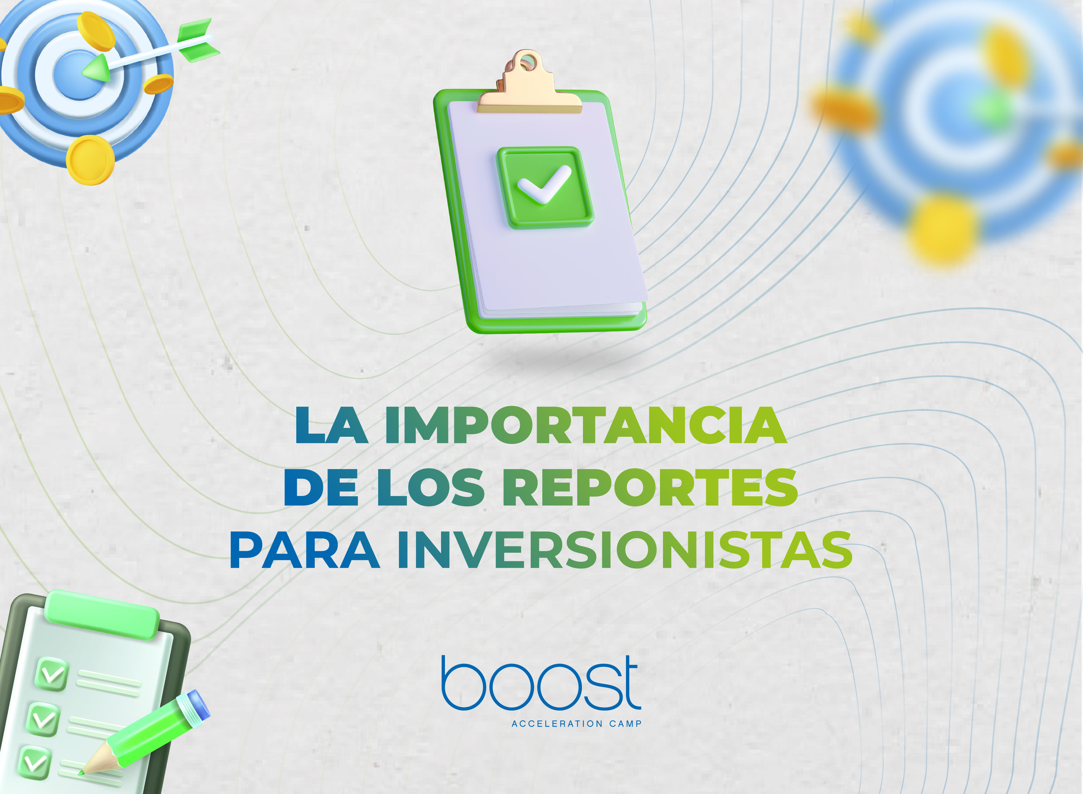 La Importancia de los Reportes para Inversionistas - Boost AC