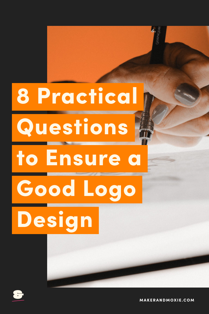 8 Practical Questions to Ensure a Good Logo Design