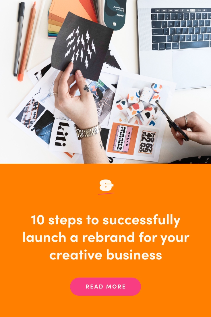10 steps to successfully launch your creative business rebrand