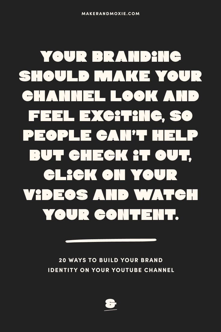 20 Ways To Build Your Brand Identity On Your YouTube Channel
