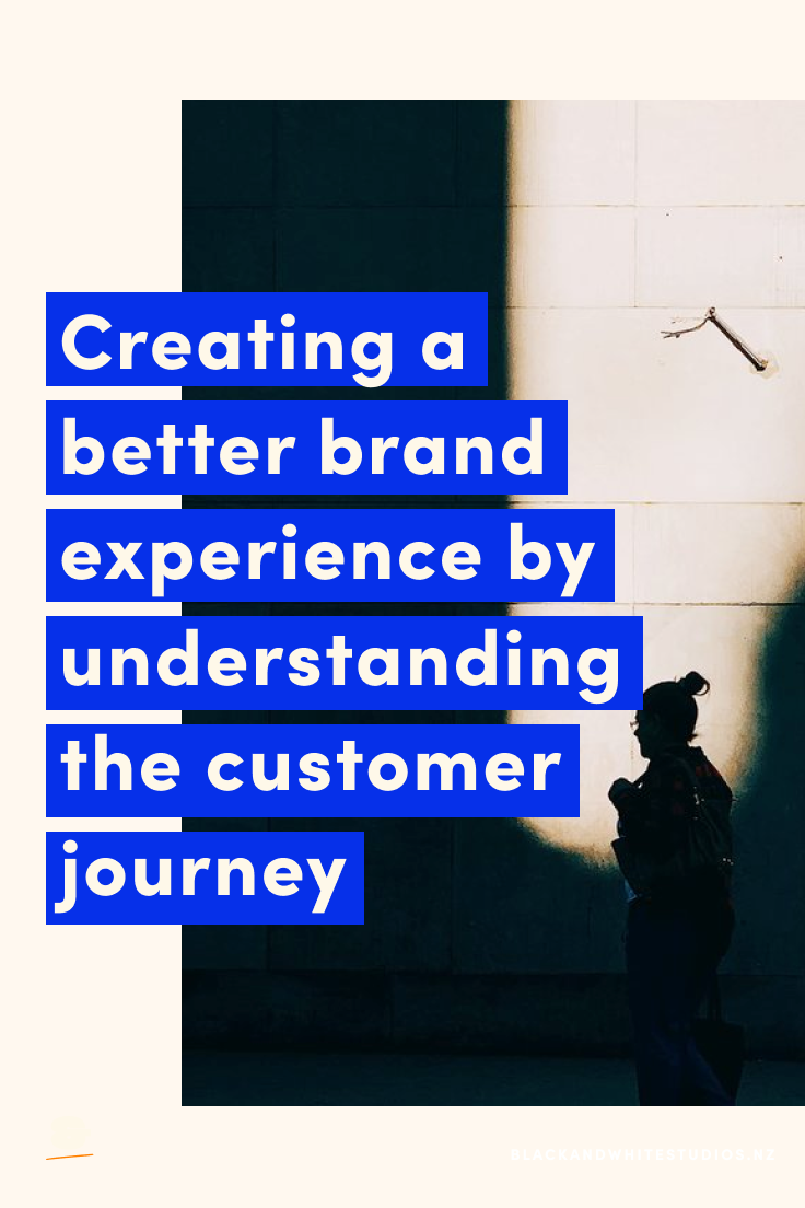 Creating a better brand experience by understanding the customer journey