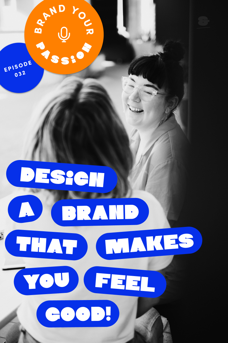How To Design a Brand That Makes You (And Your Audience) Feel Good