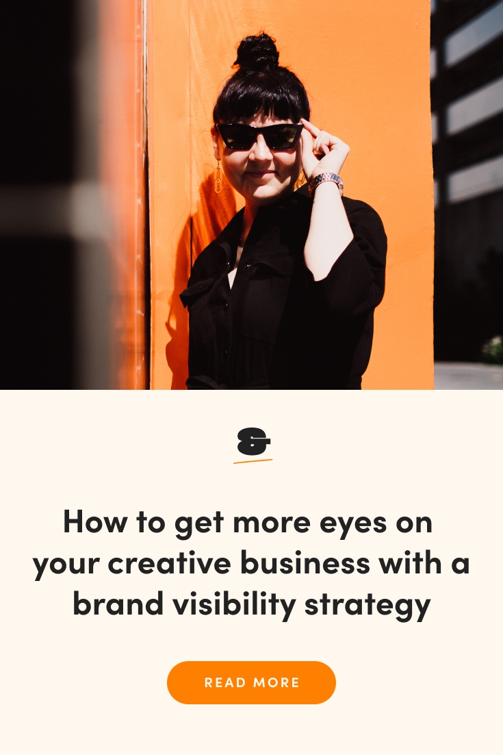How to get more eyes on your creative business with a brand visibility ...