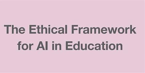 The-Institute-for-Ethical-AI-in-Education: The-Ethical-Framework-for-AI ...