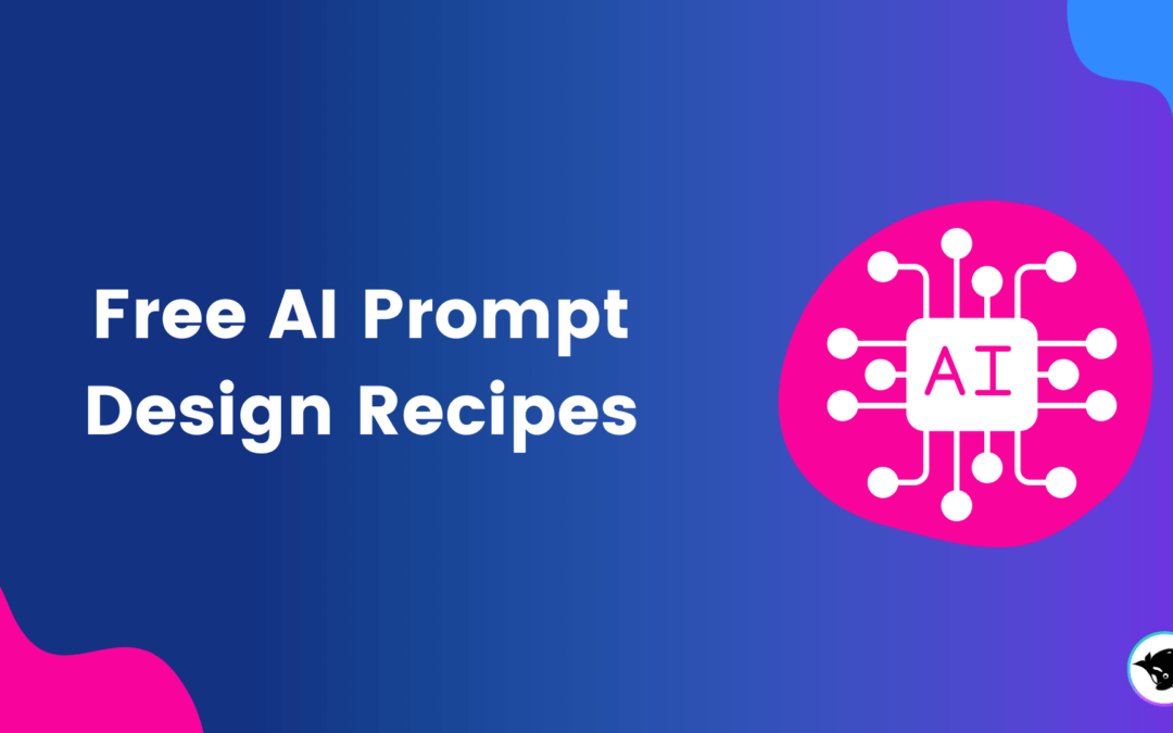 Free AI Prompt Design Recipes | HeyOrca