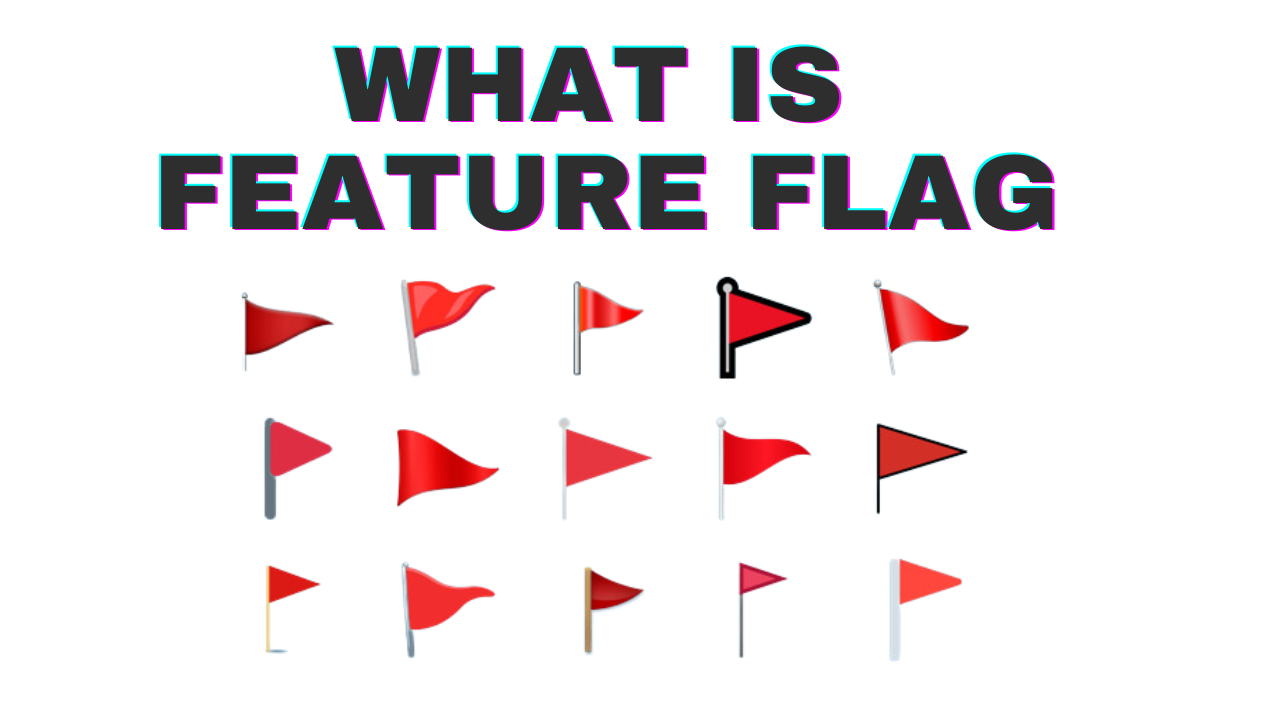 What Is Feature Flag? | Mida Blog