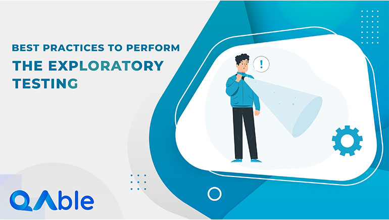 Best Practices to perform the Exploratory testing