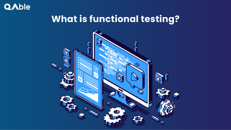 What is Functional Testing? Types of Functional Testing