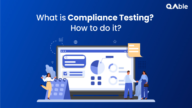 What is Compliance Testing? How to do it?