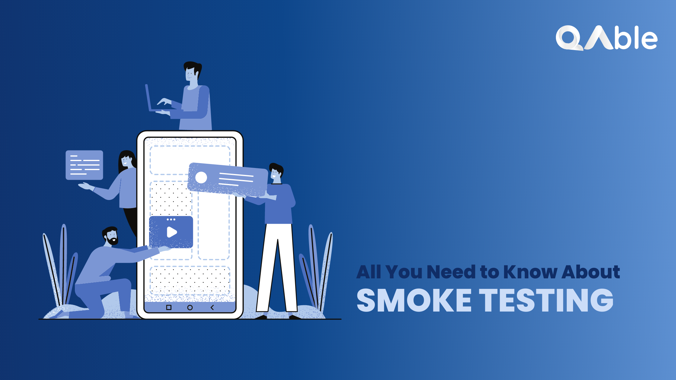 What is Smoke Testing? Types, Importance & Benefits