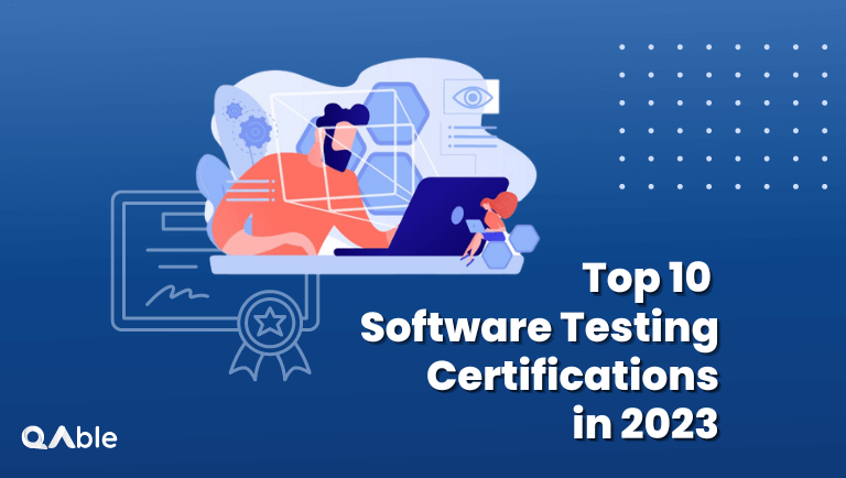 Best Certifications for Software Testers: Top Demands in 2024