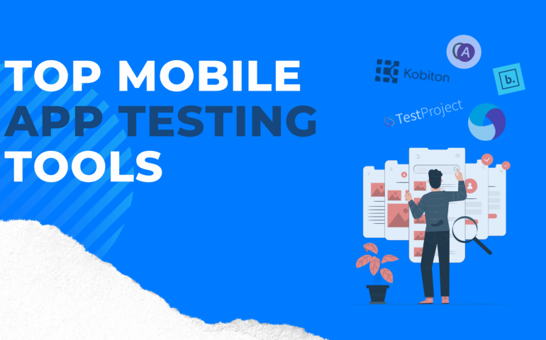 7 Best Mobile App Testing Tools for Android And IOS