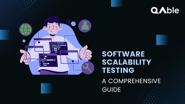 Software Scalability Testing - Ultimate Guide 2024