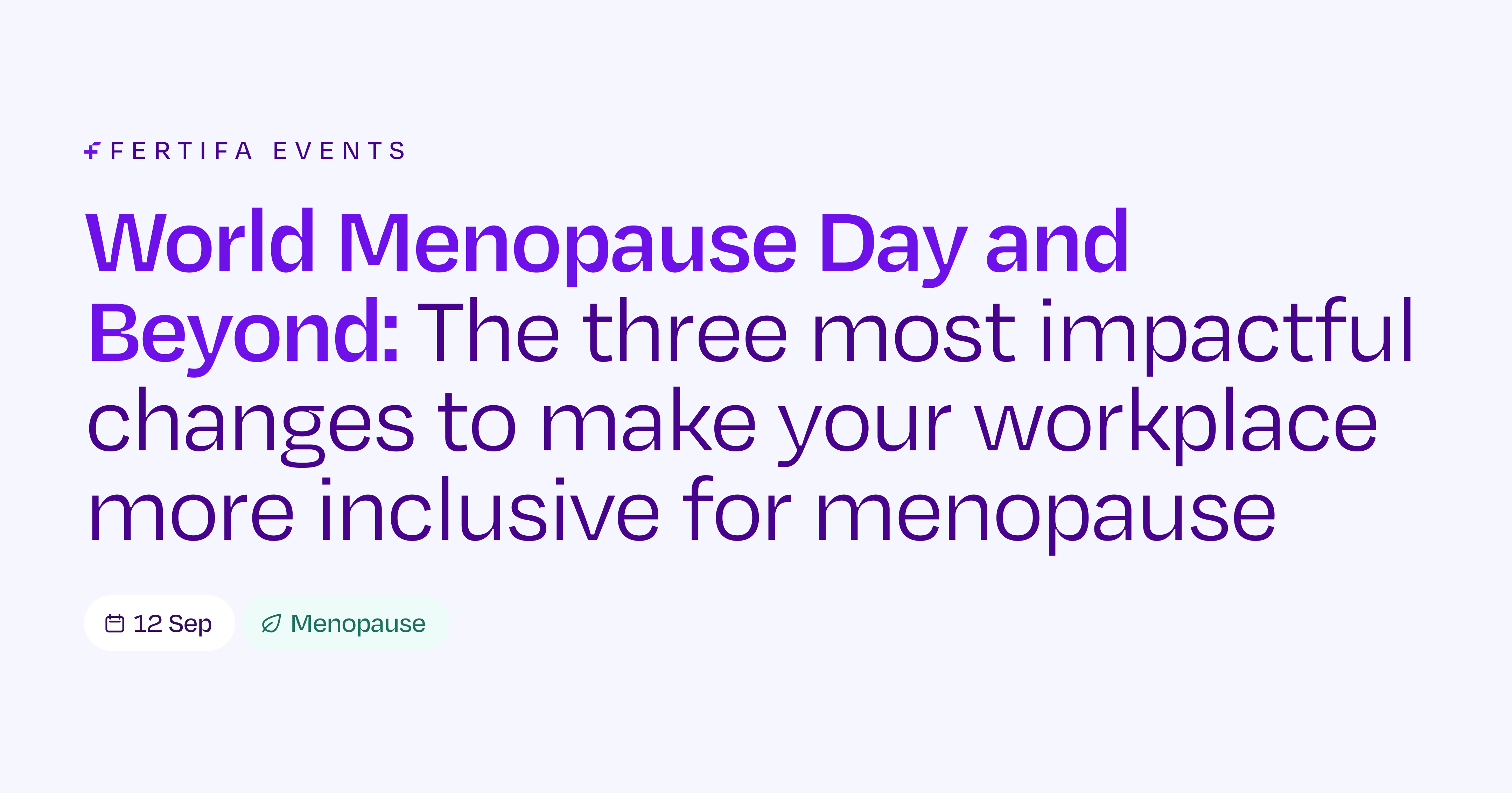 World Menopause Day and Beyond: Making your workplace more inclusive