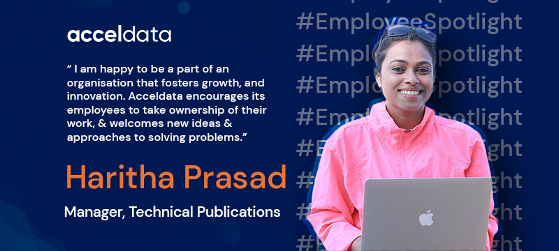 Meet Haritha Prasad, Tech Pubs Manager | Acceldata