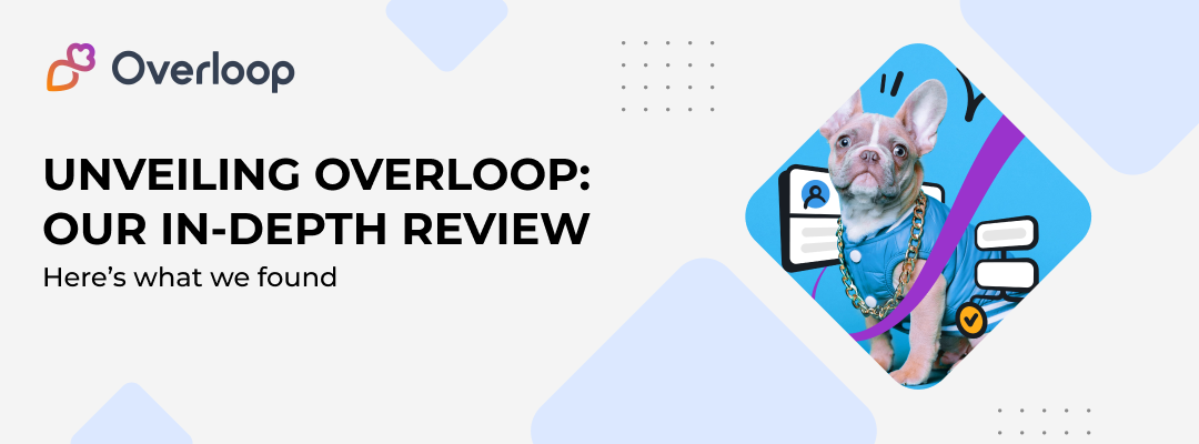 Unveiling Overloop: Our In-Depth Review for 2023!
