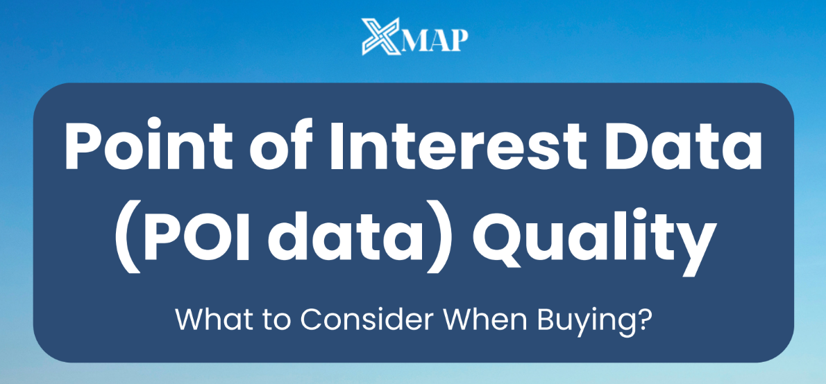 ポイントオブインタレスト (POI) データの品質:POI データを購入する際の考慮事項