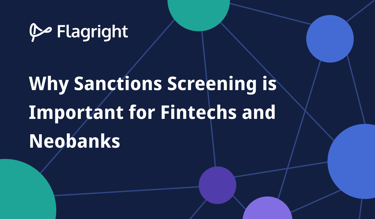Importance of Sanctions Screening for Fintechs and Neobanks