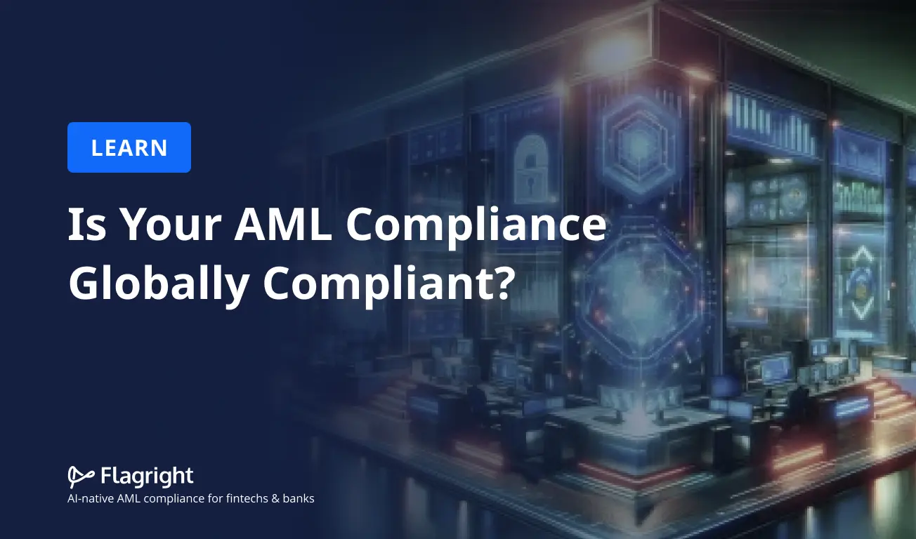 Is Your AML Compliance Globally Compliant?