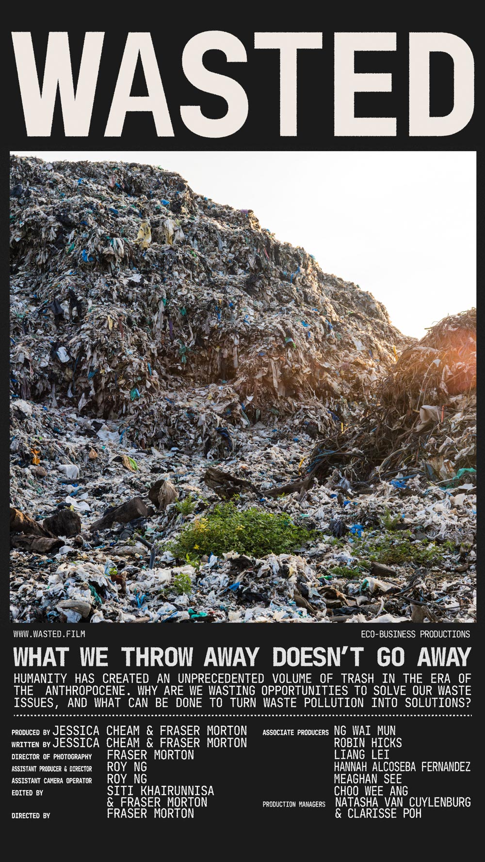 Wasted: What We Throw Away Doesn't Go Away. An ongoing Documentary ...