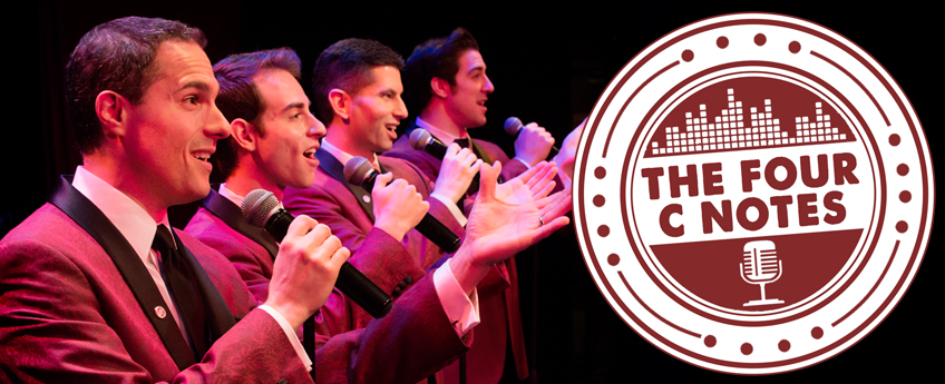 The Four C Notes | Show