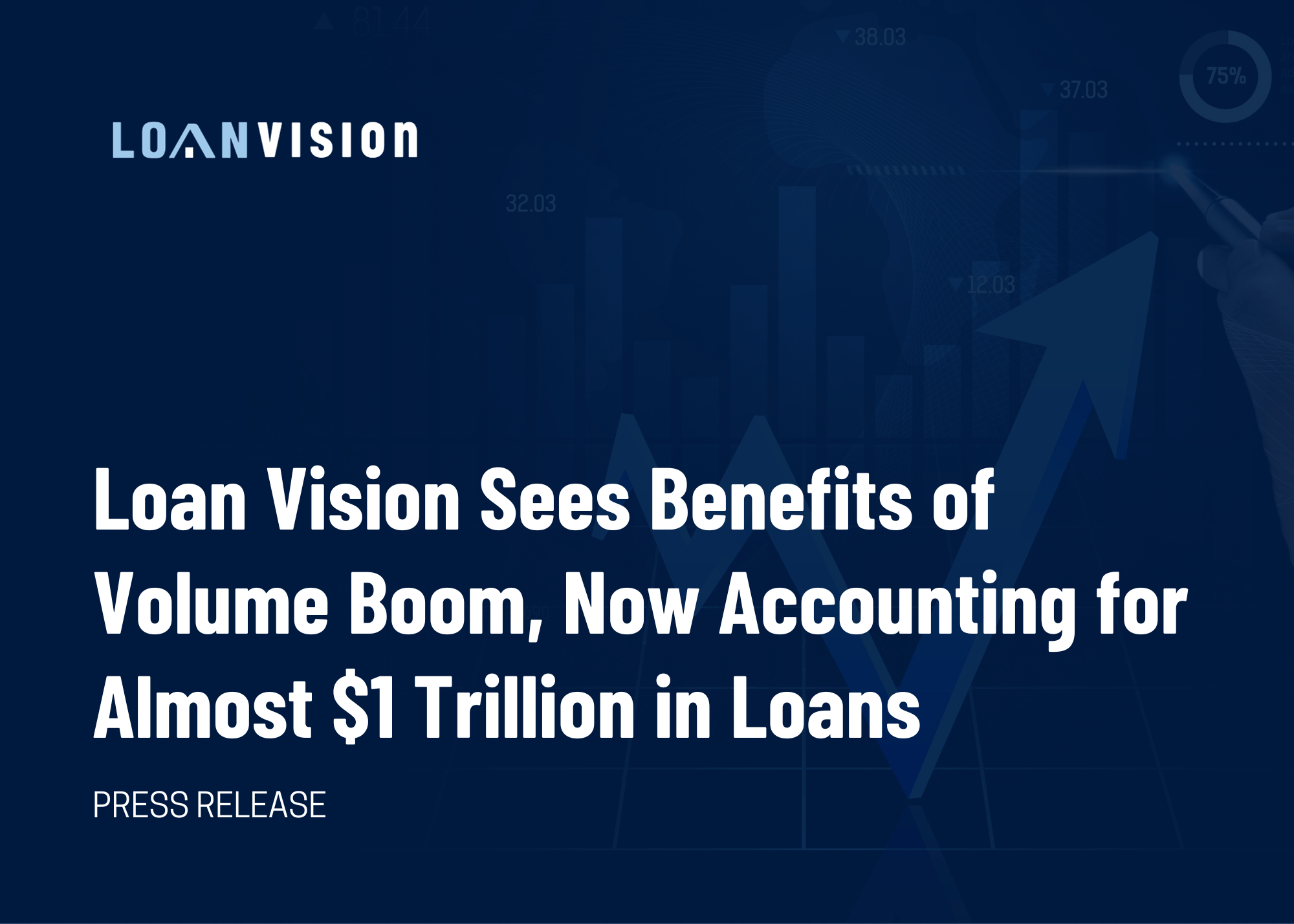 Loan Vision Sees Benefits of Volume Boom, Now Accounting for Almost $1 ...