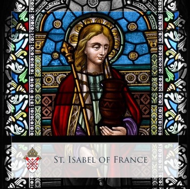 Saint Isabel of France | 聖伊莎貝拉（法國）