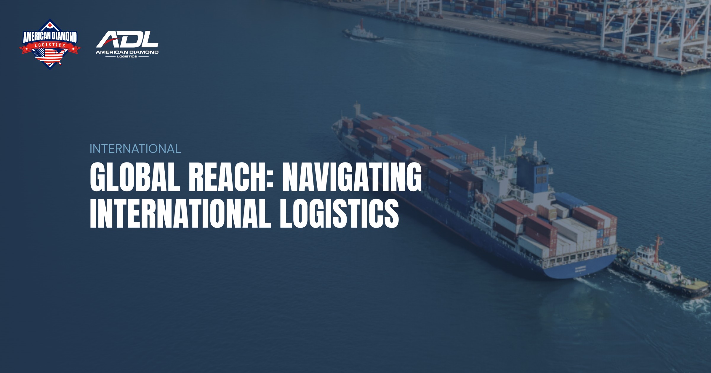 International Services | American Diamond Logistics