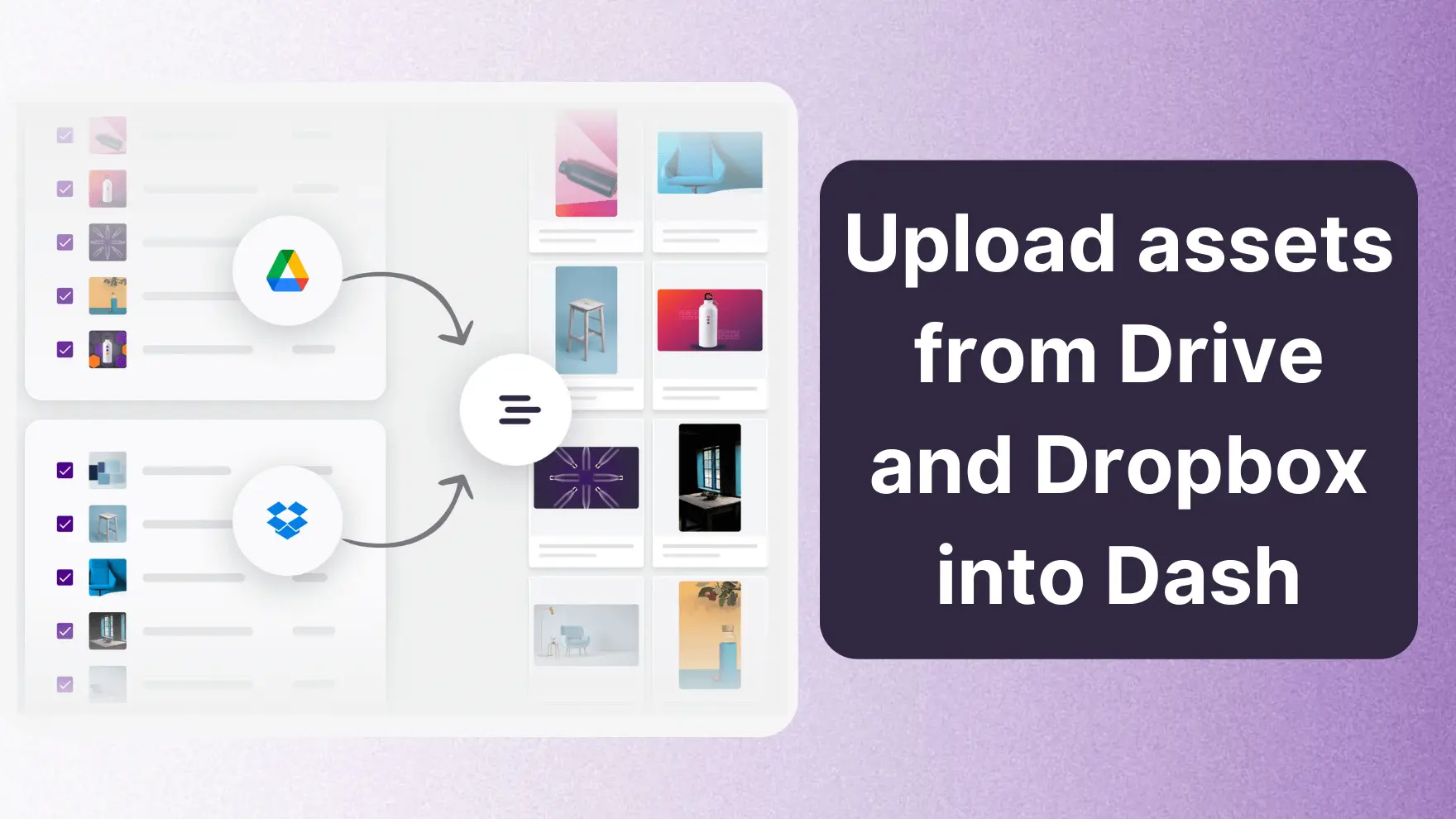 Upload assets from Drive or Dropbox straight into Dash | Dash Blog