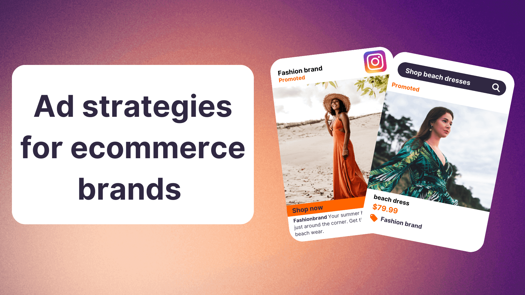 9 advertising strategies for your ecommerce campaigns