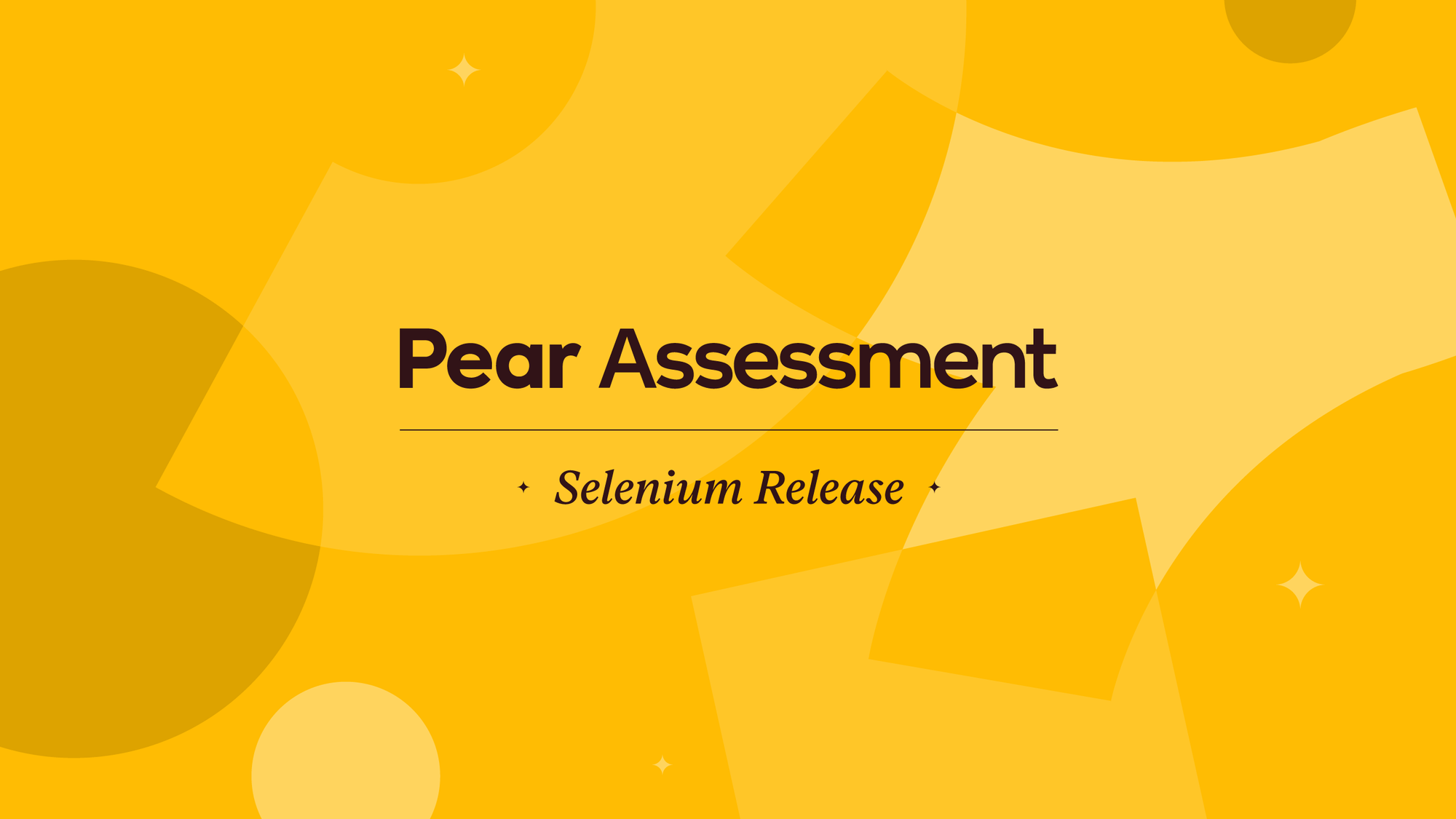 Selenium Release: Pear Assessment’s New Features for Enhanced Learning and Assessment Management ...