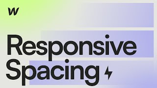 Lumos Adaptive Spacing System: Streamlining Responsive Design in Webflow
