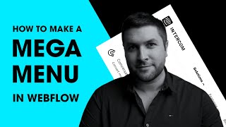 How to Create a Mega Menu in Webflow for Enhanced Website Navigation