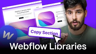 Utilizing Webflow Libraries | Comprehensive Guide for Web Designers