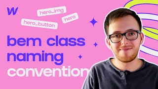 BEM Naming Conventions: A Structured Approach for Webflow Class ...
