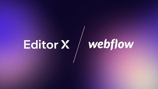 Editor X vs. Webflow: A Comparison of Web Development Tools