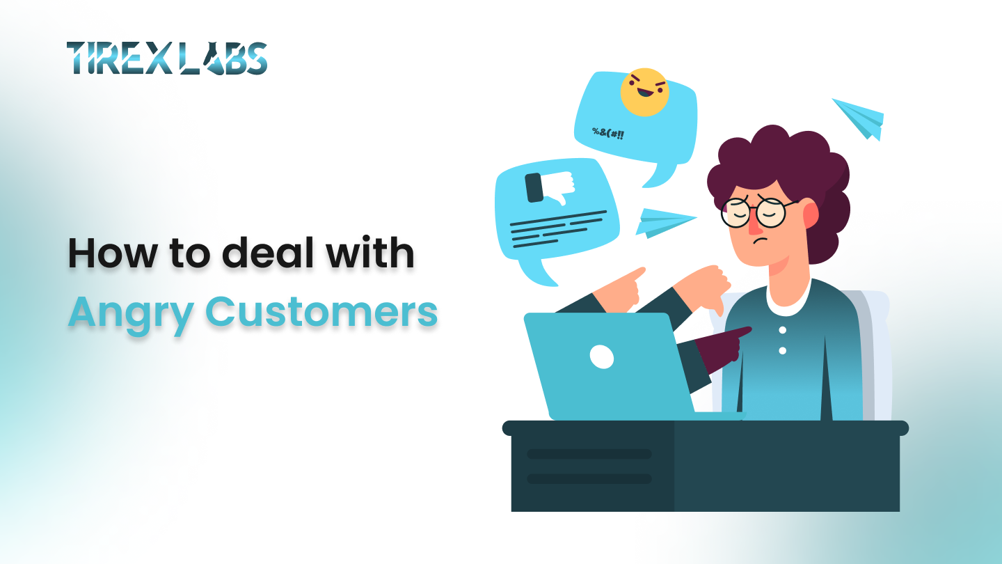 How to Deal With Angry Customers
