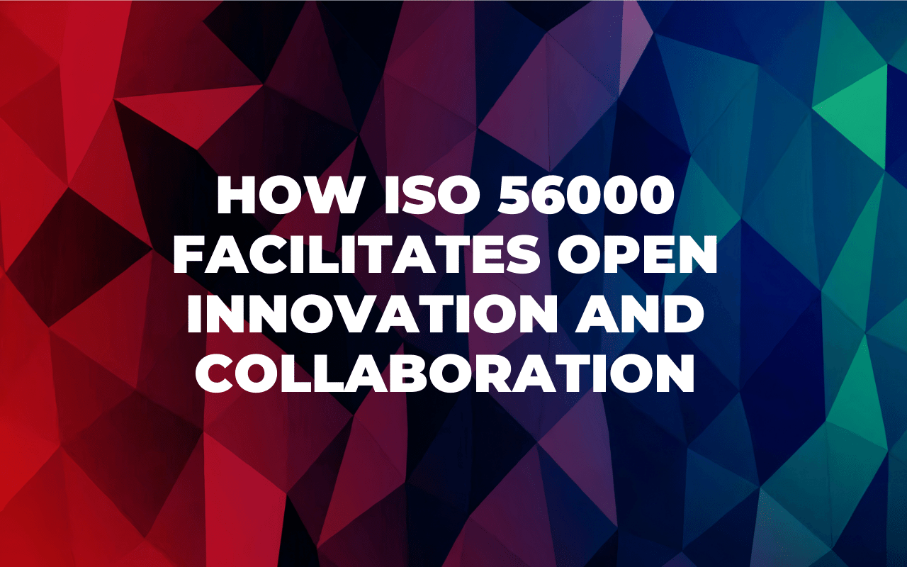 How ISO 56000 Facilitates Open Innovation and Collaboration - Lusidea